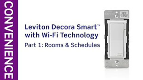 Leviton Presents: How to Use the Decora Smart with Wi-Fi App to Create ...